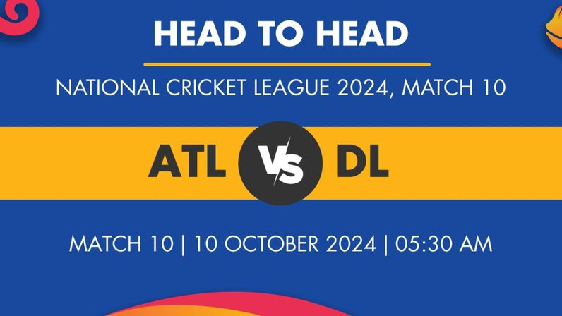 ATL vs DL Player Stats for Match 10, ATL vs DL Prediction Who Will Win ...