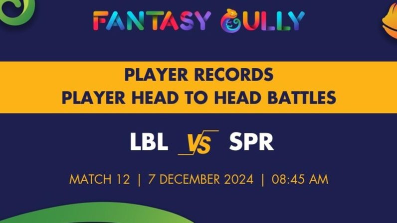 LBL vs SPR player battle, player records and player head to head ...